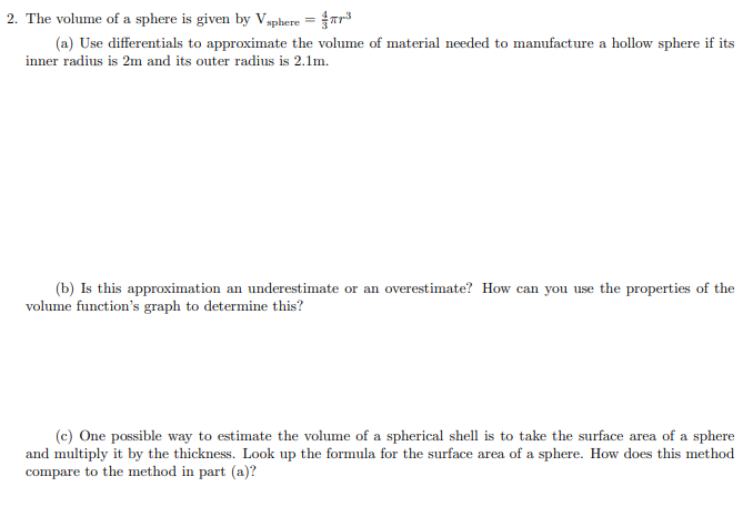 Solved 2. The volume of a sphere is given by V sphere = 773 | Chegg.com