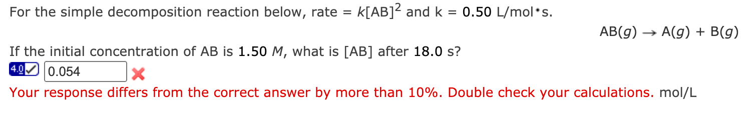 Solved For the simple decomposition reaction below, rate = | Chegg.com