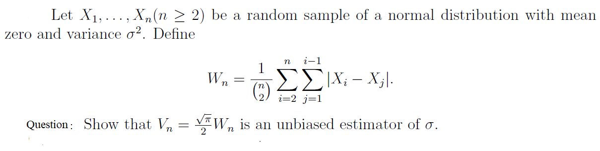 Solved Let X1, ..., Xn(n > 2) be a random sample of a normal | Chegg.com