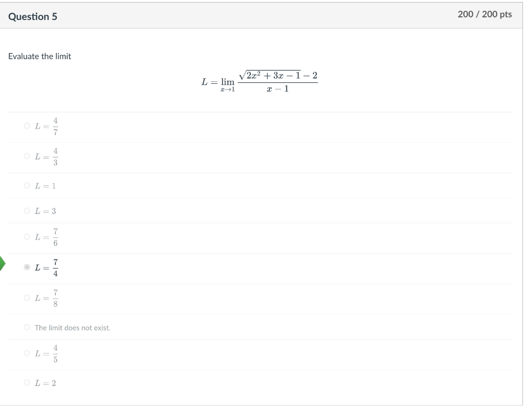 Solved Evaluate the limit L=limx→1x−12x2+3x−1−2 L=74L=34 L=1 | Chegg.com