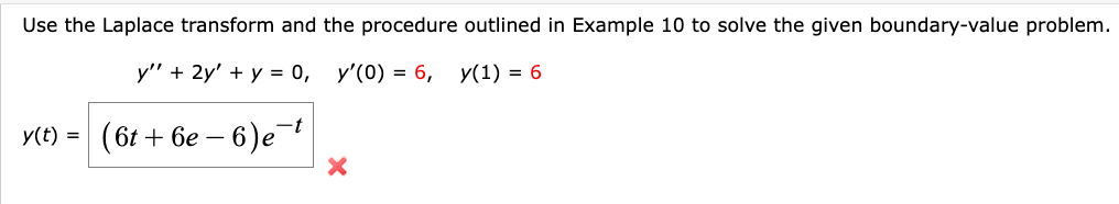 Solved Use the Laplace transform and the procedure outlined | Chegg.com