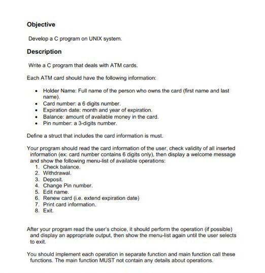 Solved Objective Develop a C program on UNIX system | Chegg.com