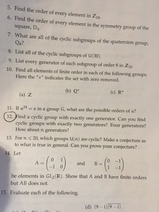Solved 5. Find the order of every element in Z18- 6. Find | Chegg.com