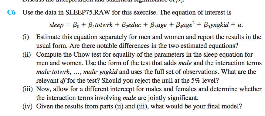 Solved C6 Use the data in SLEEP75.RAW for this exercise. The | Chegg.com