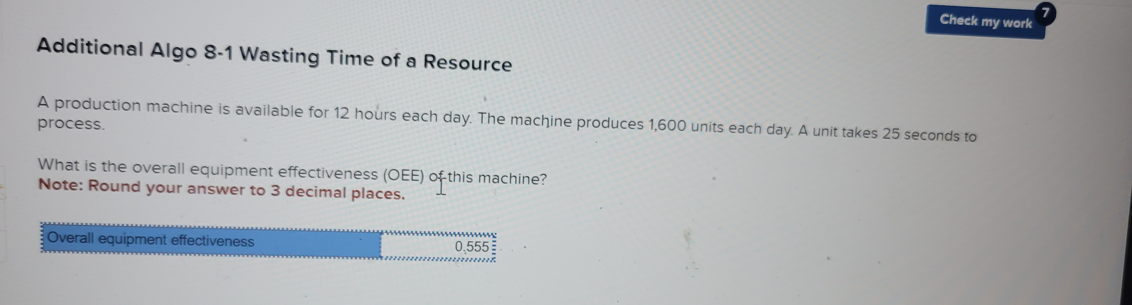 Solved Additional Algo 8-1 Wasting Time of a Resource A | Chegg.com