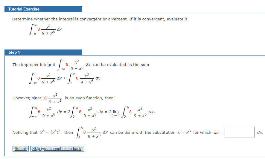 Solved Tutorial Exercise Determine whether the integral is | Chegg.com