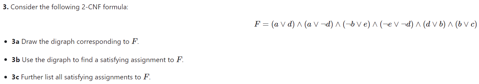 Consider the following 2-CNF ﻿formula:3a Draw the | Chegg.com
