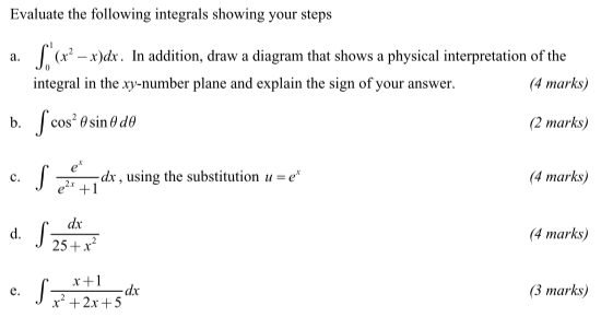 Solved Evaluate the following integrals showing your steps | Chegg.com
