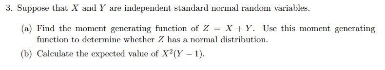 Solved 3. Suppose that X and Y are independent standard | Chegg.com
