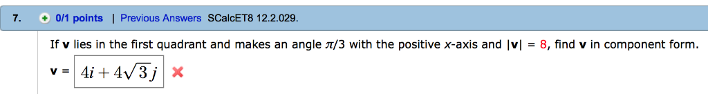 Solved 7. 0/1 points | Previous Answers SCalcET8 12.2.029 If | Chegg.com