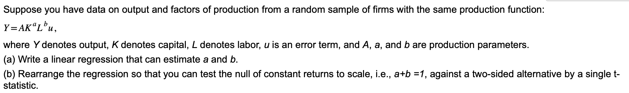 Solved Suppose you have data on output and factors of | Chegg.com