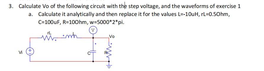 Solved Calculate Vo of the following circuit with the step | Chegg.com
