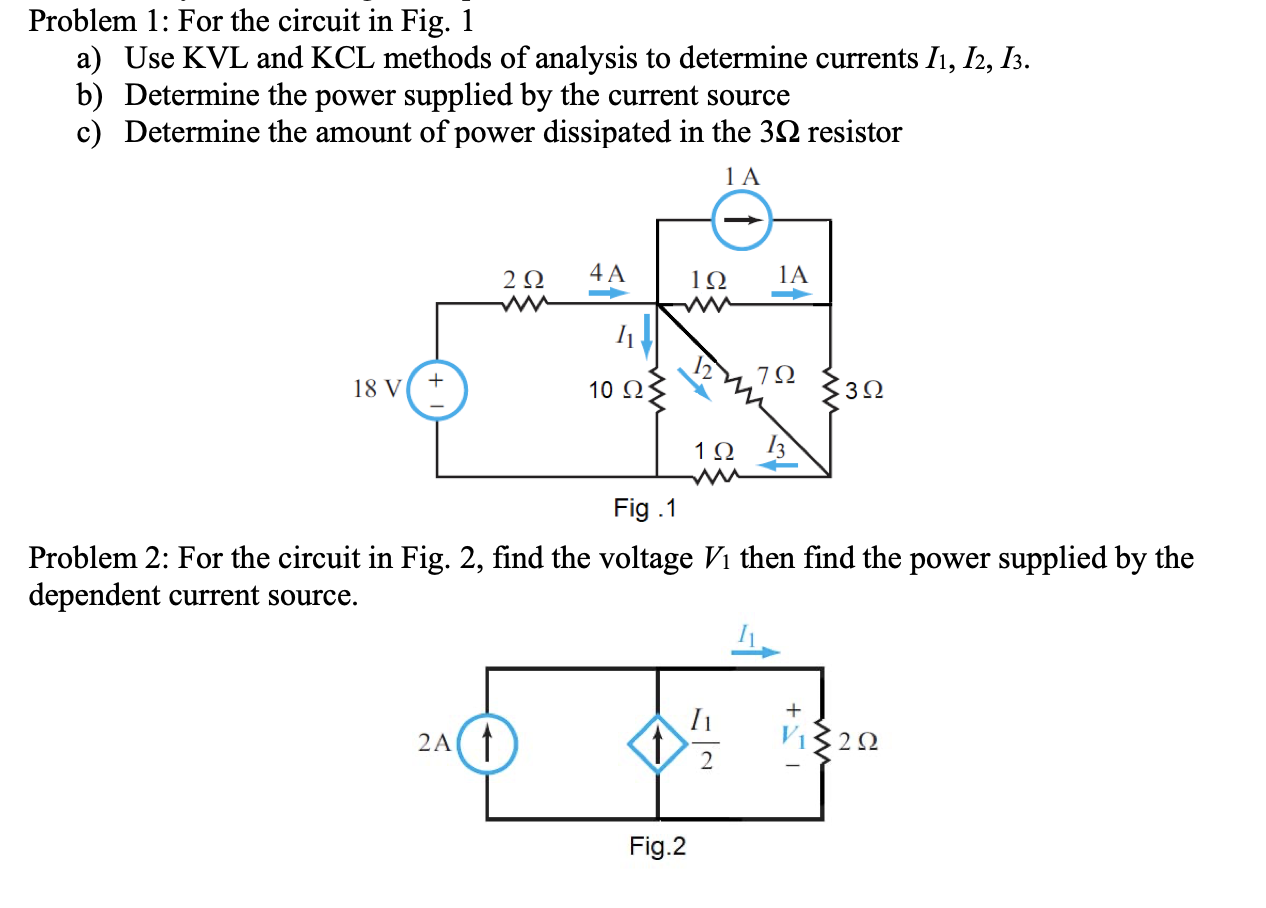 Solved Problem 1: For the circuit in Fig. 1 a) Use KVL and | Chegg.com