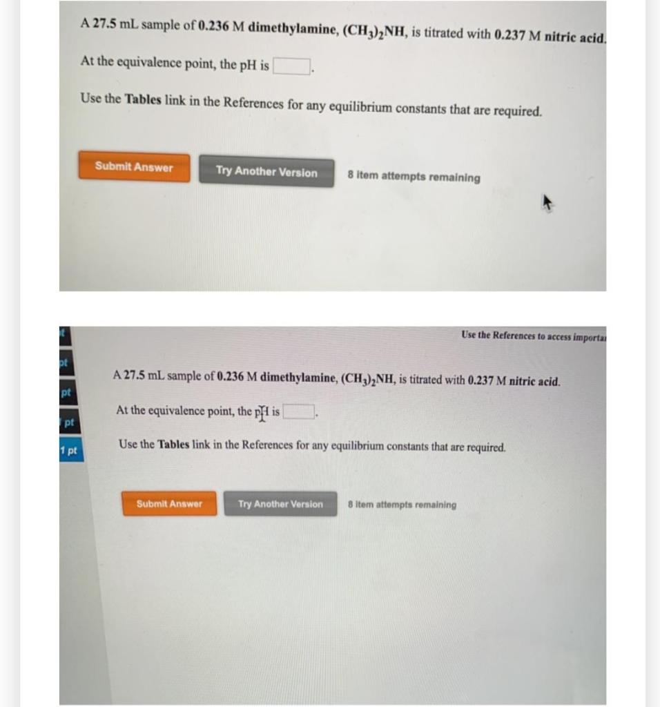 Solved A 27.5 mL sample of 0.236 M dimethylamine, (CH3)2NH, | Chegg.com