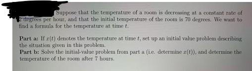 Solved Suppose that the temperature of a room is decreasing | Chegg.com