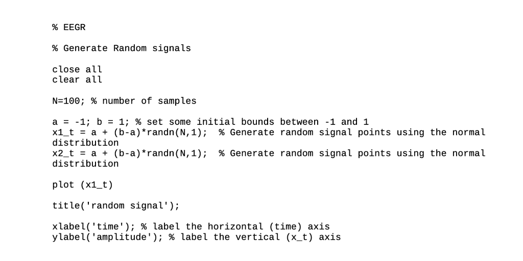 Solved % EEGR % Generate Random signals close all clear | Chegg.com