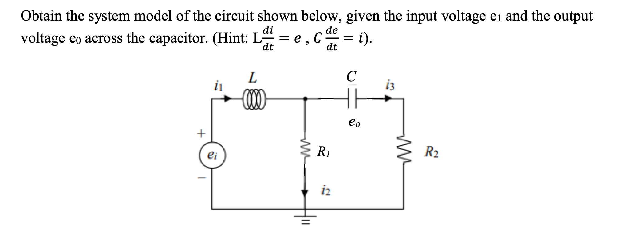 Solved Obtain the system model of the circuit shown below, | Chegg.com