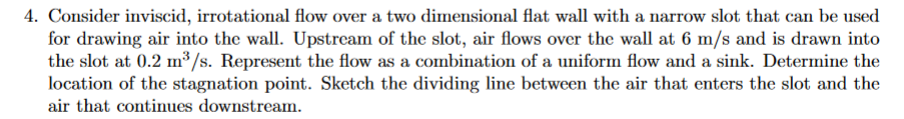 Solved 4. Consider inviscid, irrotational flow over a two | Chegg.com
