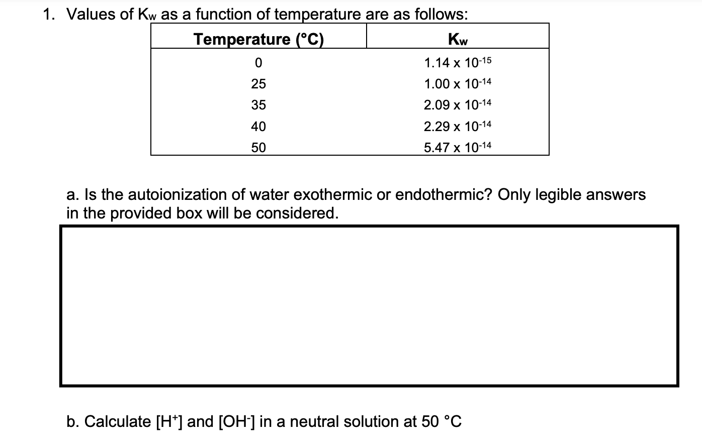 Solved 1. Values of Kw as a function of temperature are as | Chegg.com
