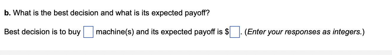 Solved A manager is trying to decide whether to buy one | Chegg.com
