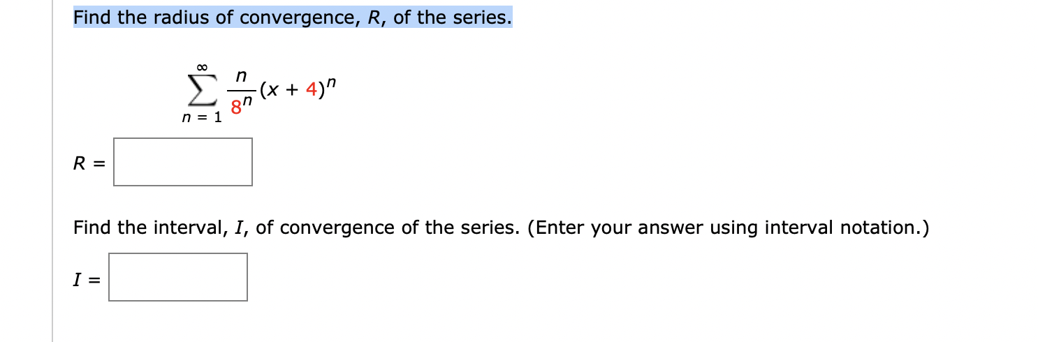 Solved Find the radius of convergence, R, of the series.2. | Chegg.com