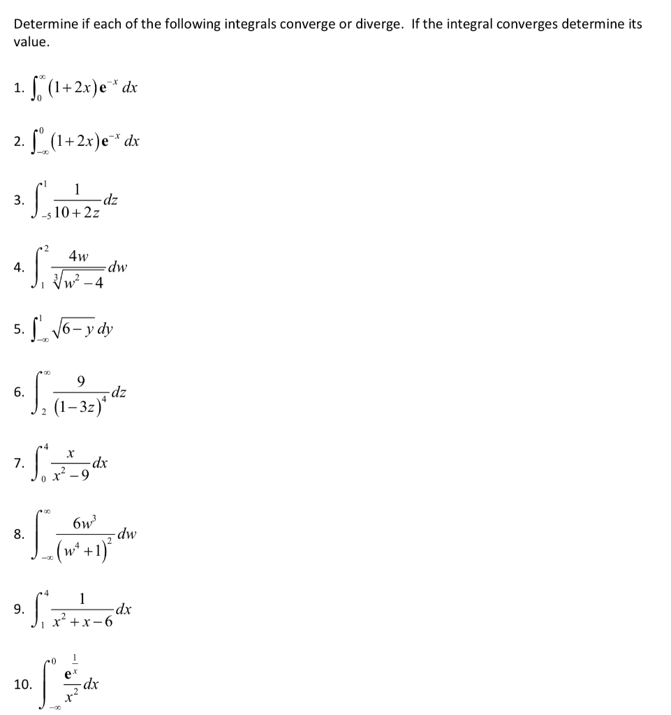 Solved Determine if each of the following integrals converge | Chegg.com
