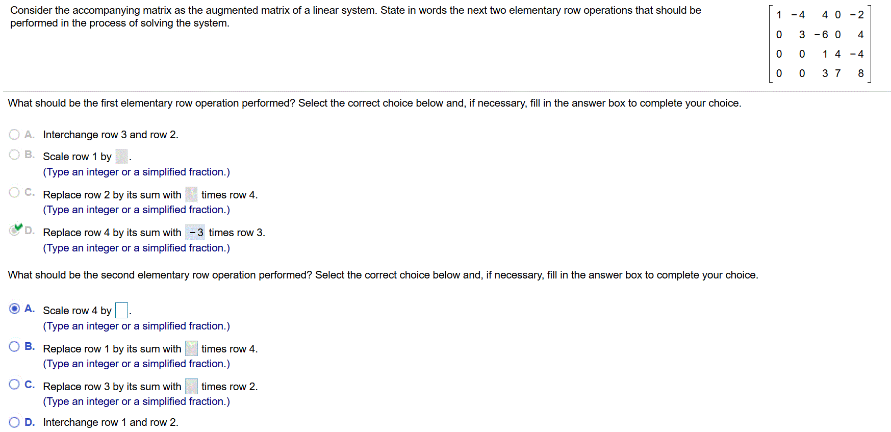Solved Consider the accompanying matrix as the augmented | Chegg.com