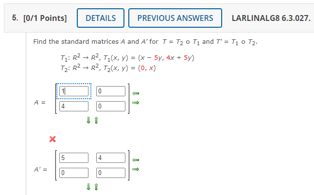 Solved Find the standard matrices A and A′ for T=T2∘T1 and | Chegg.com