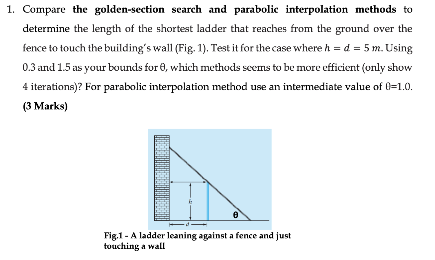 Solved 1. Compare the golden-section search and parabolic | Chegg.com