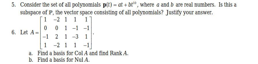Solved 5. Consider the set of all polynomials p(t) = at + | Chegg.com