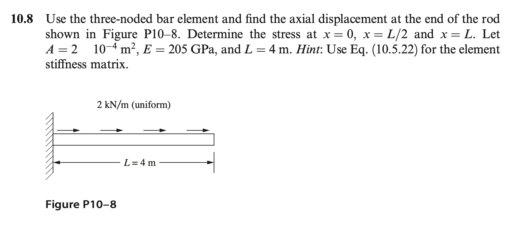 Solved D.8 Use the three-noded bar element and find the | Chegg.com