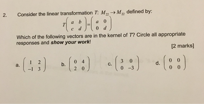 Solved Consider the linear transformation T; M22-> M22 | Chegg.com