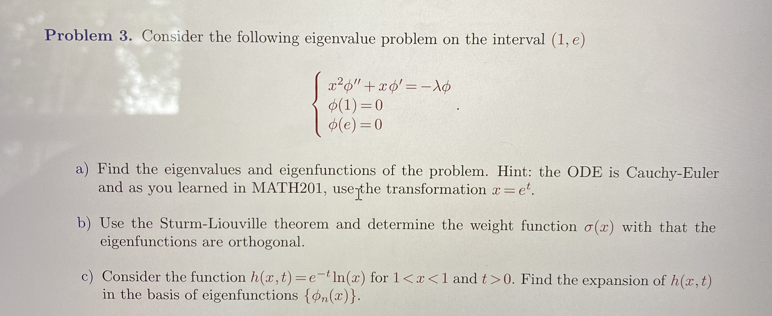 Solved Problem 3. Consider the following eigenvalue problem | Chegg.com