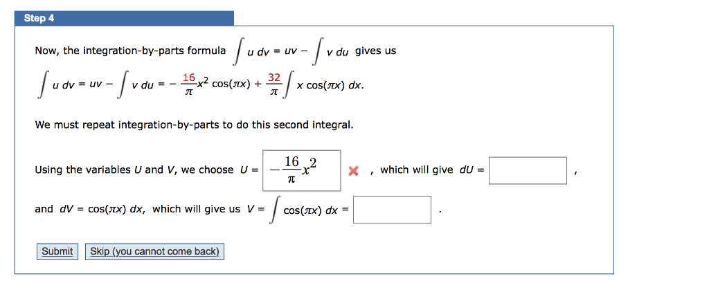 Solved Evaluate the integral 16x sin(jtX) dx Step 1 dv = uv- | Chegg.com