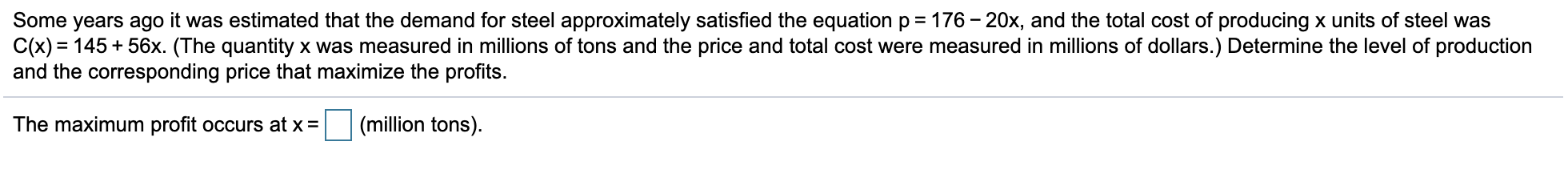 Solved Some years ago it was estimated that the demand for | Chegg.com