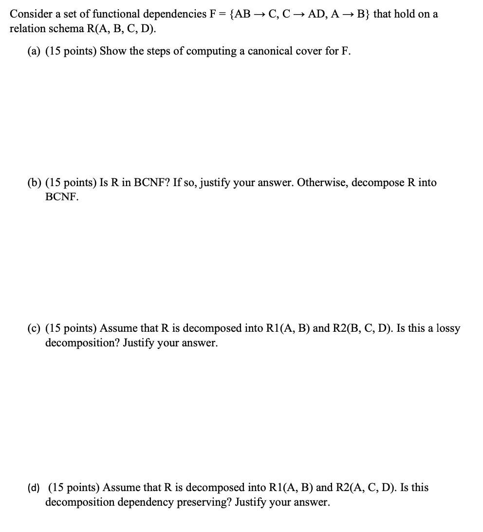 Solved Consider a set of functional dependencies | Chegg.com
