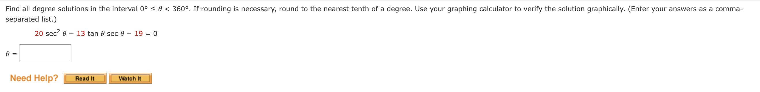 Solved Find all degree solutions in the interval 0°≤θ