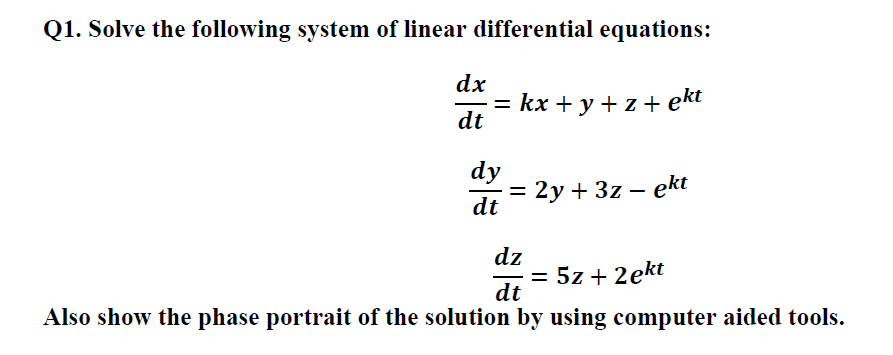 Solved Q1. Solve the following system of linear differential | Chegg.com