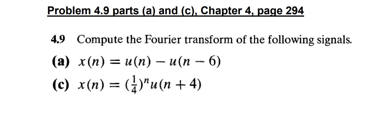 Solved 4.9 Compute the Fourier transform of the following | Chegg.com