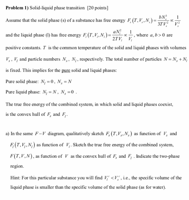 Solved Problem 1) Solid-liquid phase transition [20 points] | Chegg.com