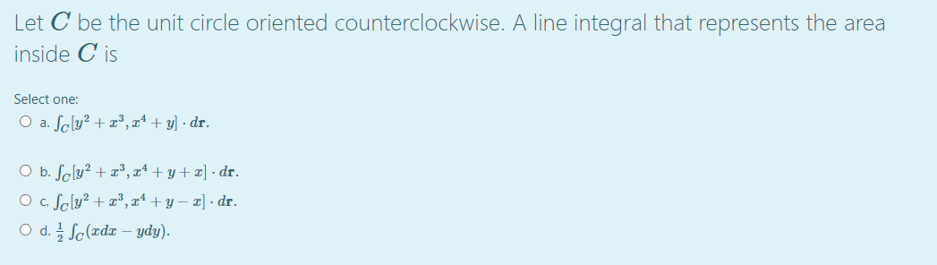 Solved Let C be the unit circle oriented counterclockwise. A | Chegg.com
