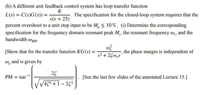 Solved (b) A different unit feedback control system has loop | Chegg.com