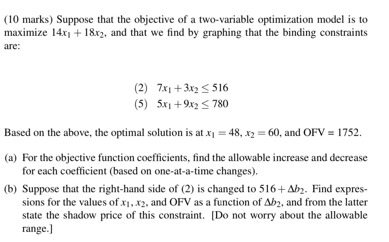 Solved (10 marks) Suppose that the objective of a | Chegg.com Solved (10 marks) Suppose that the objective of a | Chegg.com