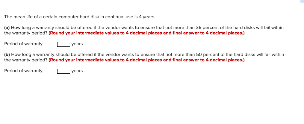 Solved The mean life of a certain computer hard disk in | Chegg.com