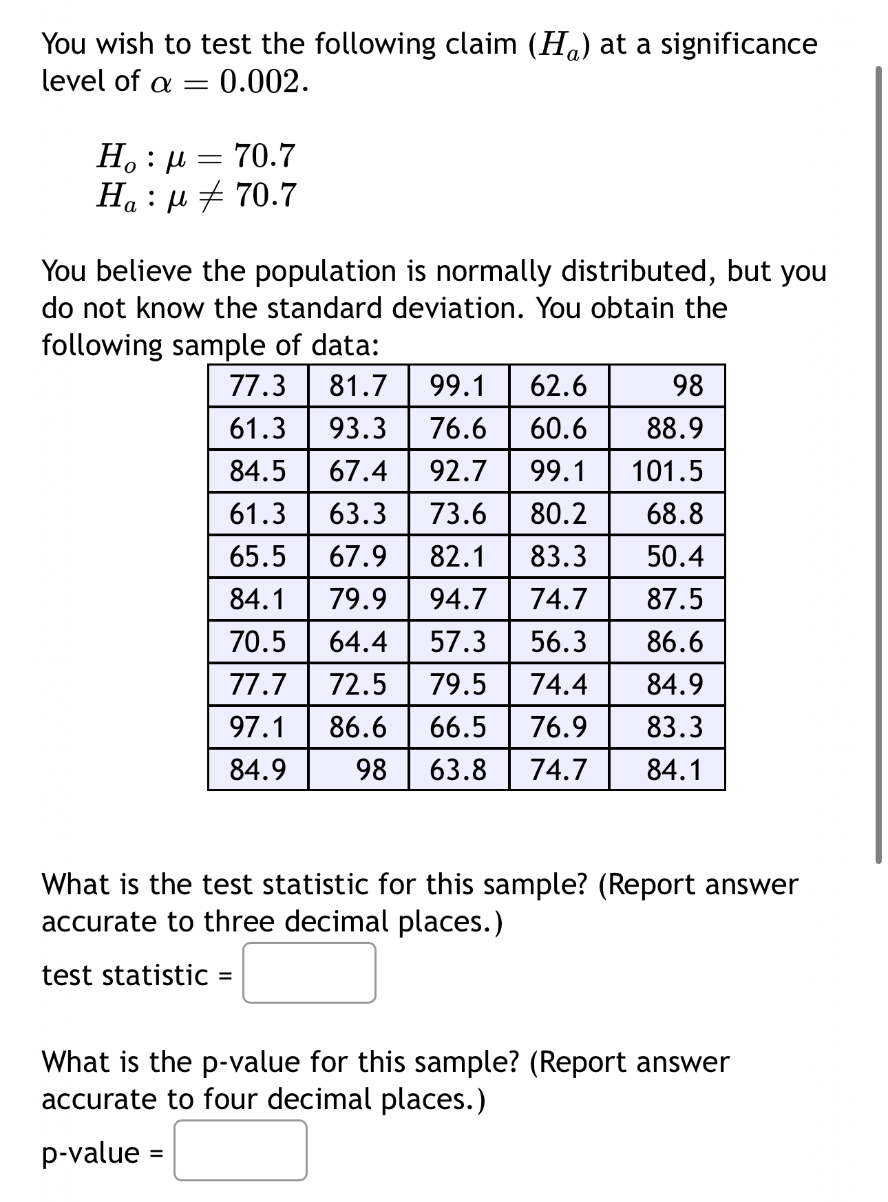 Solved What is the test statistic for this sample? (Report | Chegg.com