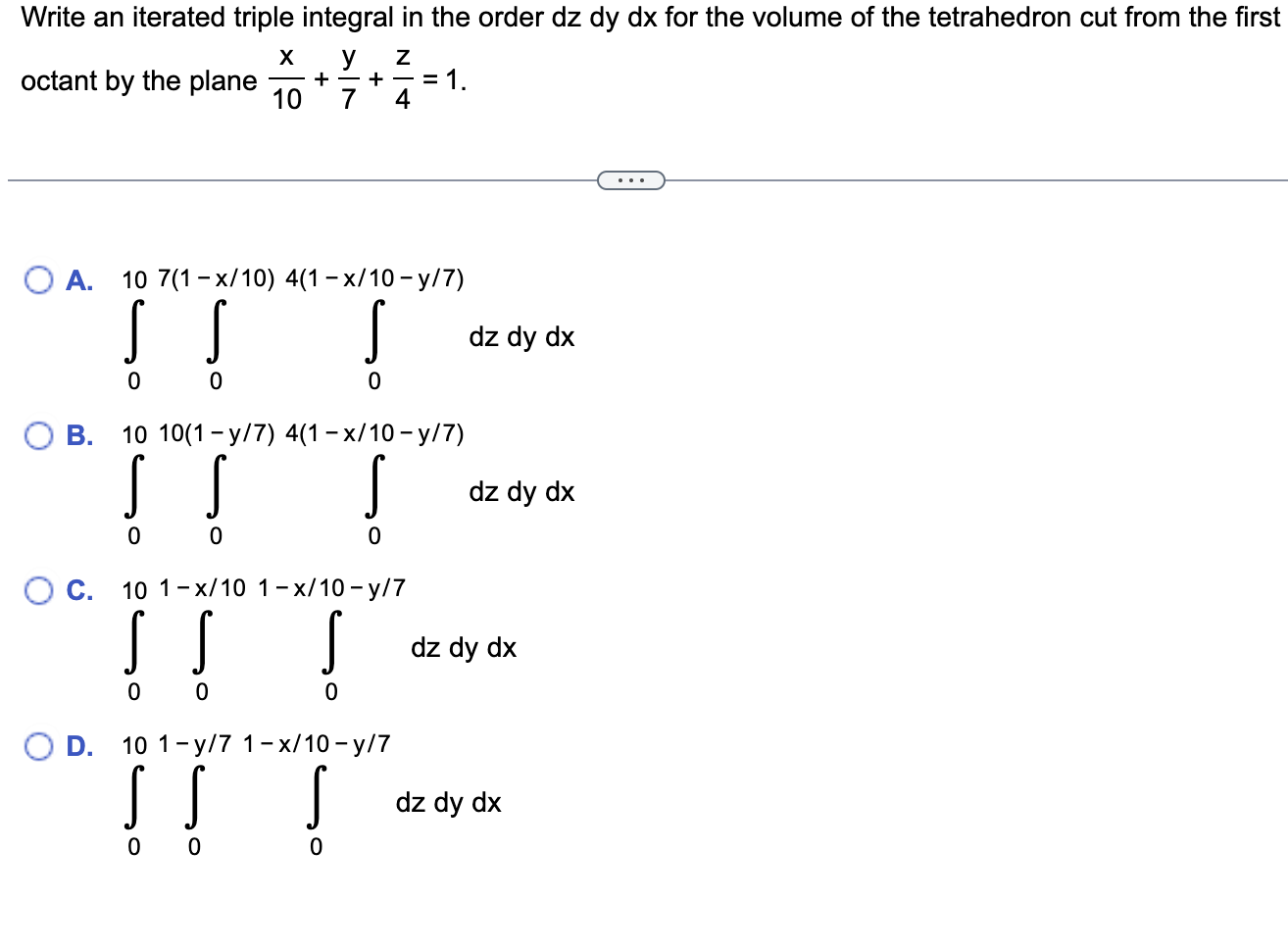 Solved Write an iterated triple integral in the order dzdydx | Chegg.com