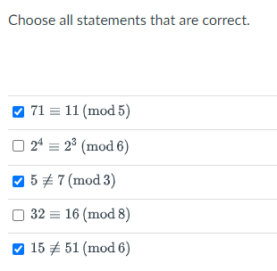 Solved Choose all statements that are correct. 71≡11(mod5) | Chegg.com