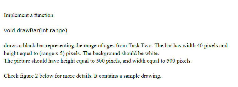 Solved − Bons 2n−Implement a function void drawBar(int | Chegg.com