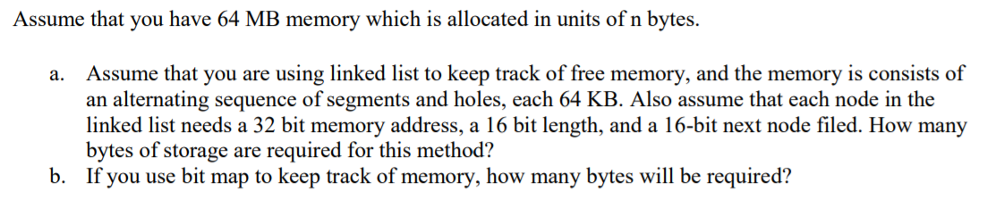 Assume that you have 64 MB memory which is allocated | Chegg.com