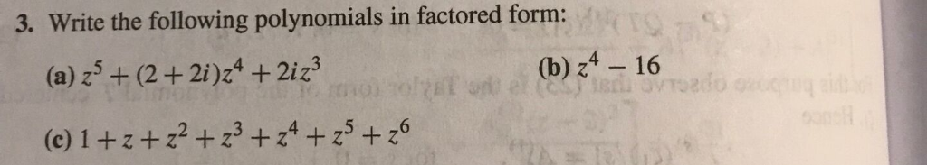 Solved 3. Write the following polynomials in factored form: | Chegg.com